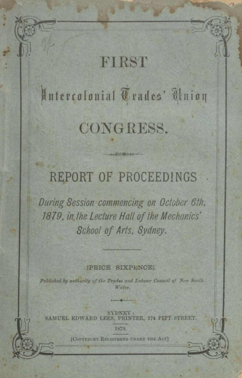 When was Australia’s first nation-wide union meeting? - Australian ...